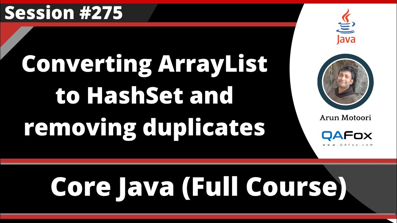 Converting ArrayList to HashSet to remove elements duplication - Java - Part 275