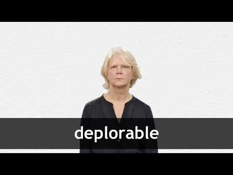 DEPLORABLE definition in American English | Collins English Dictionary