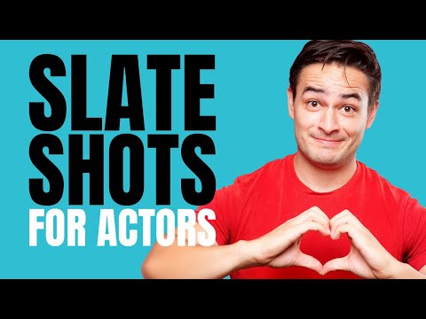 Slate Shots for Actors