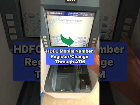 HDFC Bank mobile number registration through atm | How to register/change mobile number in HDFC bank