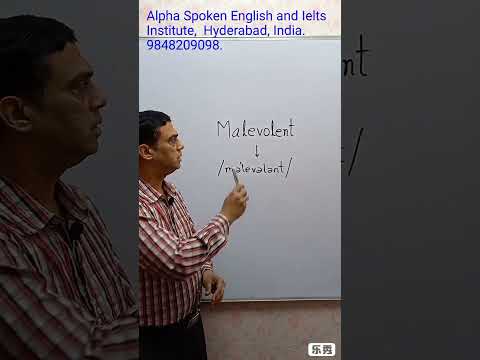 Pronunciation and Meaning of Malevolent.