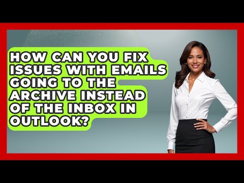How can you fix issues with emails going to the archive instead of the inbox in Outlook?
