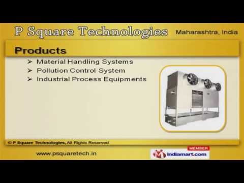 Pneumatic Conveying System and Pollution Control Equipment Manufacturer | P Square Technologies ...
