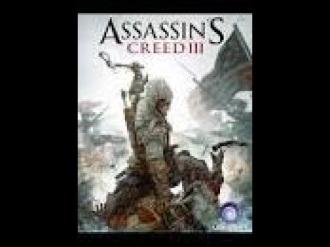 HOW TO DOWNLOAD ASSASSINS CREED 3 ON PC