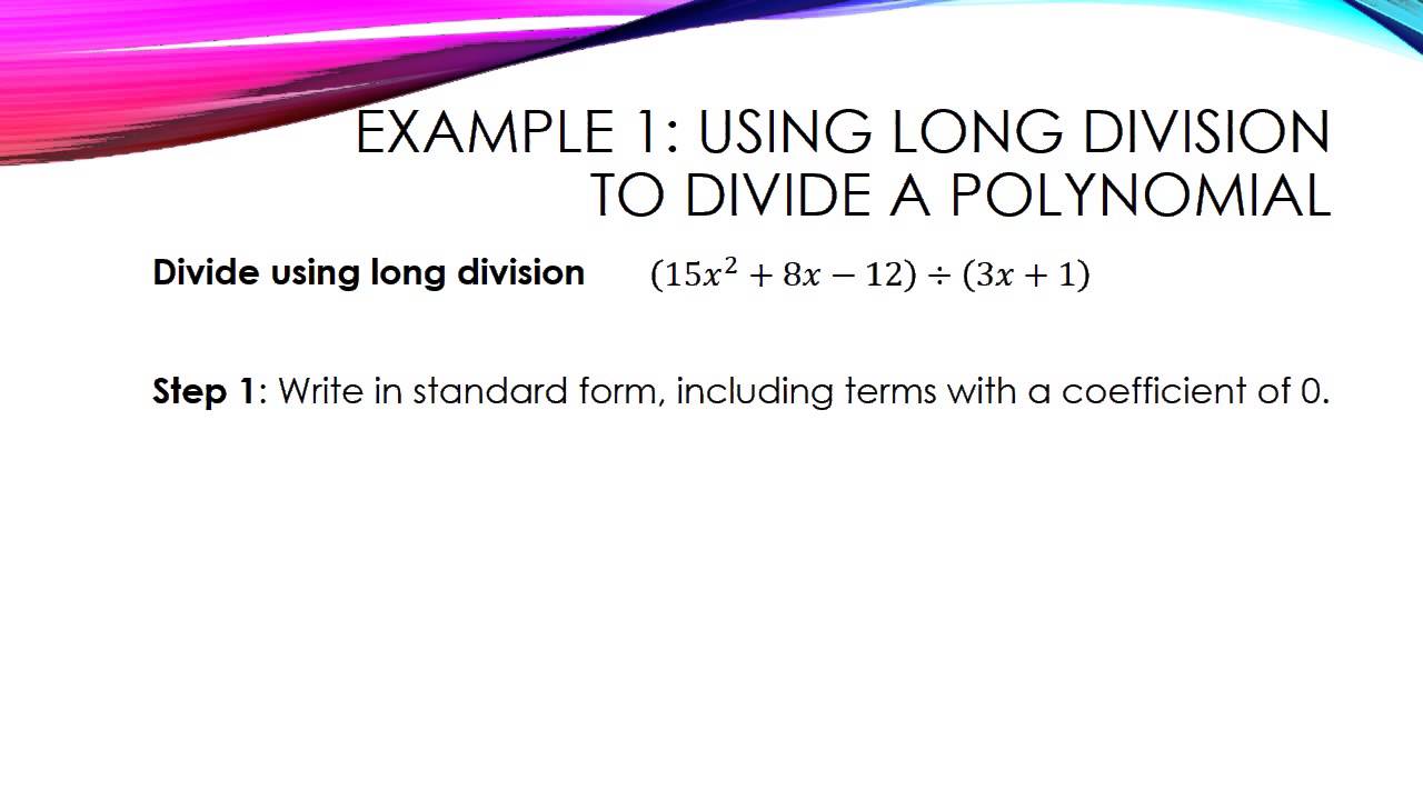 6-3: Dividing Polynomials - Day 1