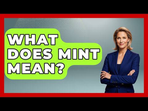 What Does Mint Mean? - Discovering Ireland Now