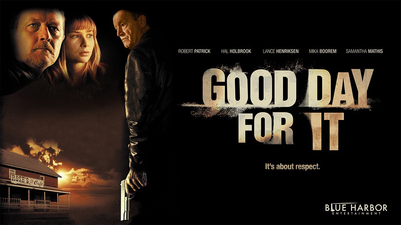Good Day for It (2011) | Full Thriller Movie - Robert Patrick, Hal Holbrook