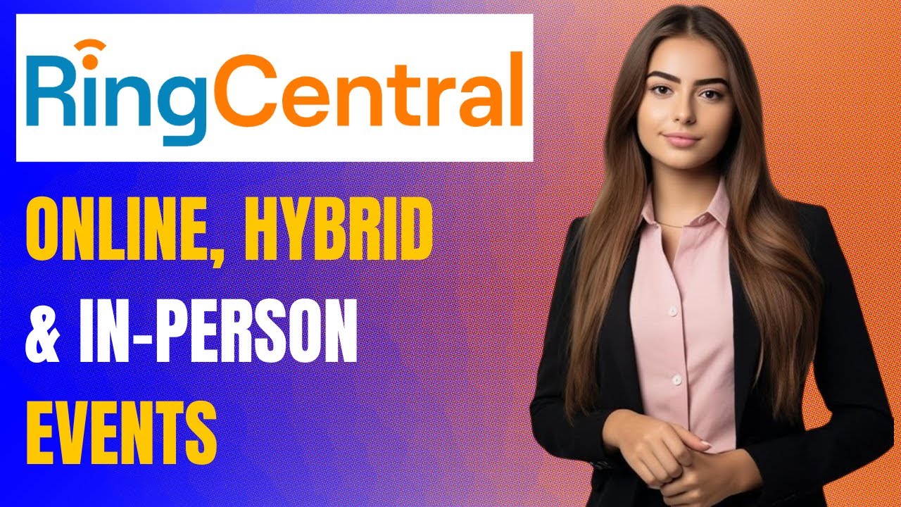 RingCentral Events Demo Overview: Host Unforgettable Online, Hybrid & In-Person Events