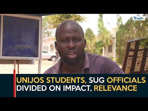 Unijos Students, SUG Officials Divided On Impact, Relevance