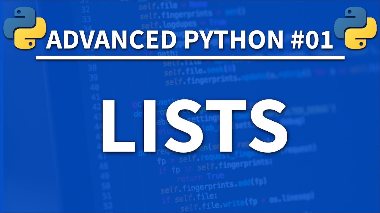 Lists in Python - Advanced Python 01 - Programming Tutorial