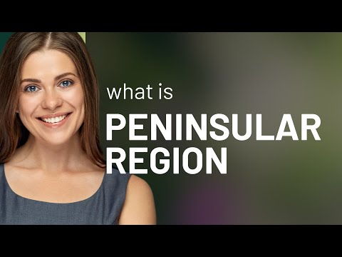 Understanding the Phrase "Peninsular Region" in English