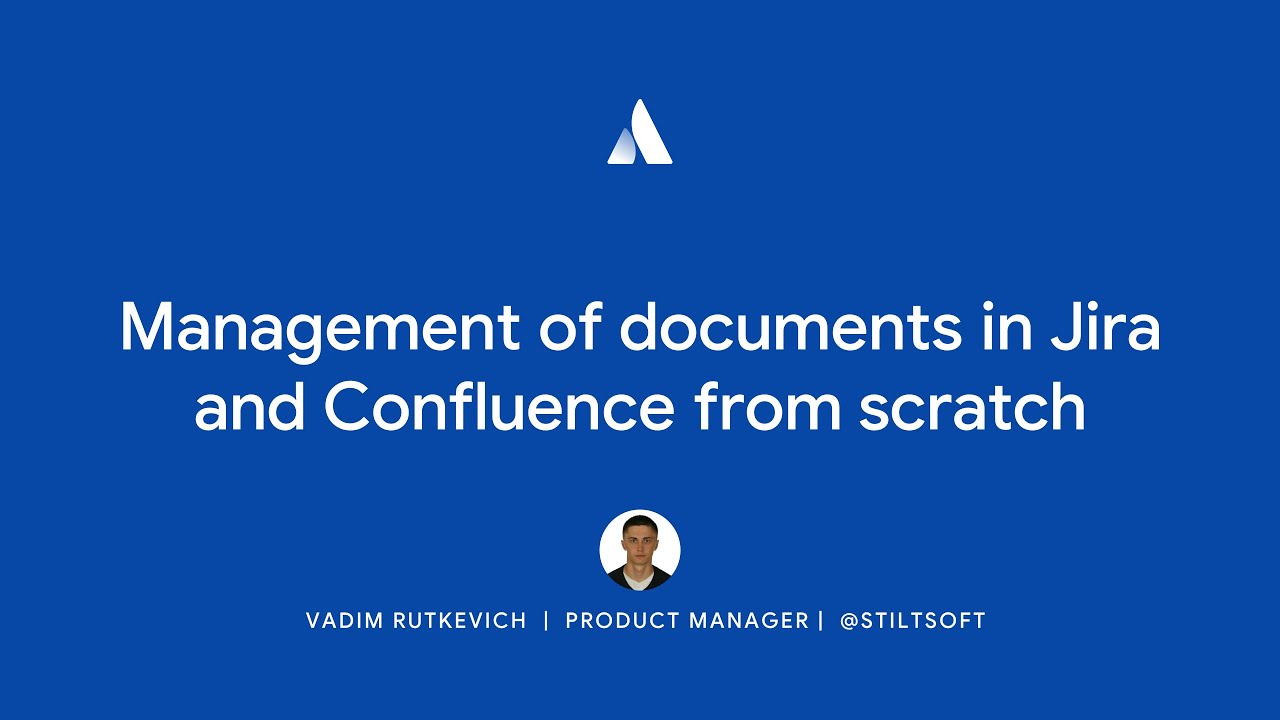 Document management in Jira and Confluence from scratch