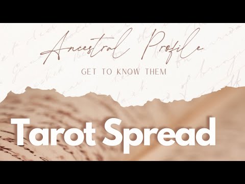 My Best Tarot Spread for Ancestors! Free Download - How To use tarot to learn about your ancestors.