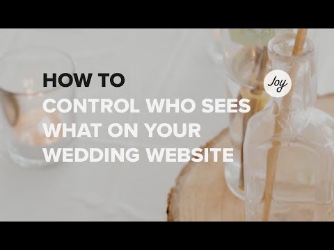 How To Control Who Sees What On Your Joy Wedding Website