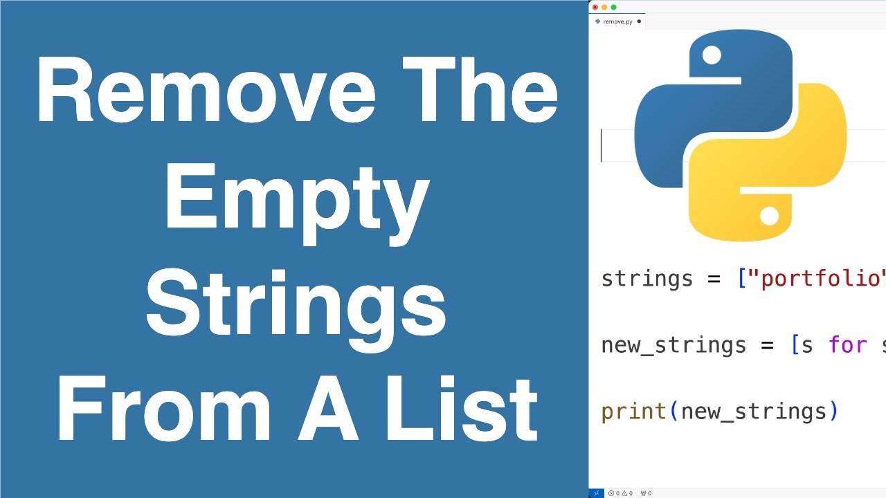 Remove The Empty Strings From A List | Python Example