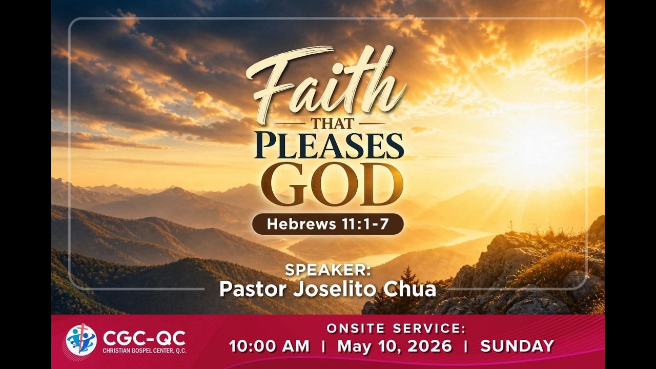 May 10, 2026 CGCQC Sunday Message