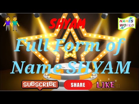 Full Form, Meaning and Lucky Number of Name SHYAM