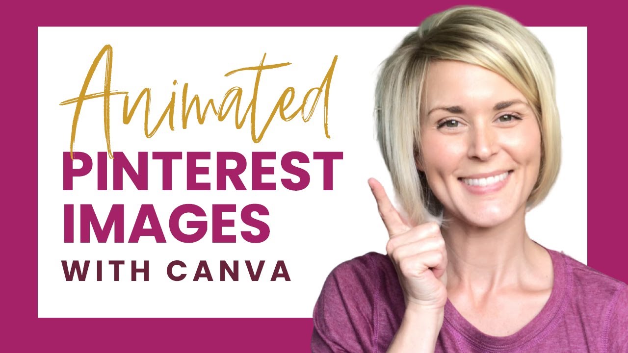 How to Create Animated Pinterest Pins with Canva
