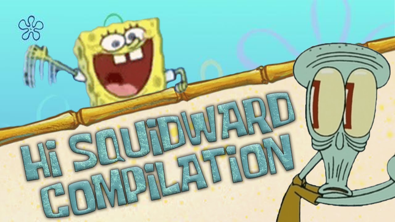 Hi Squidward Dub Compilation by Original VA
