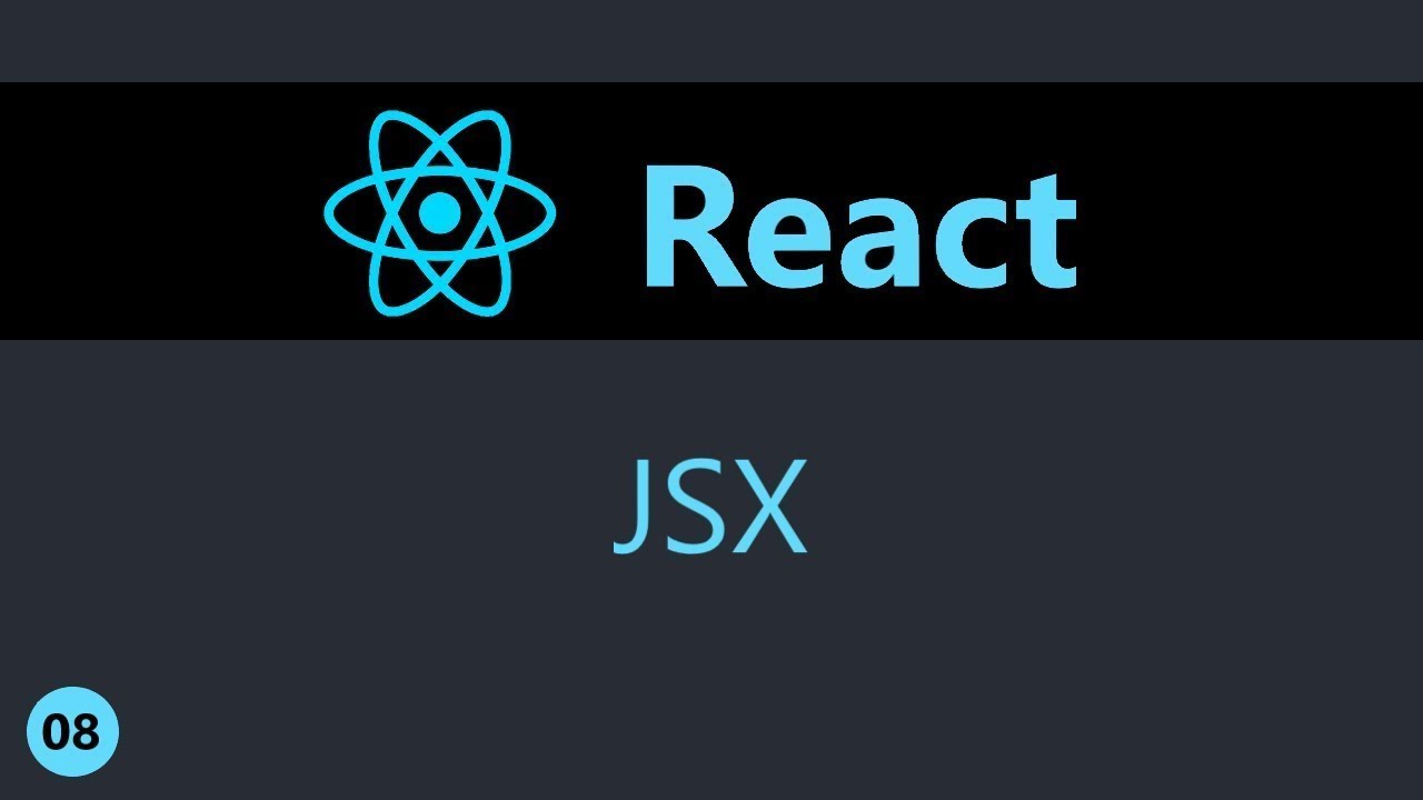 ReactJS Tutorial - 8 - JSX (English)