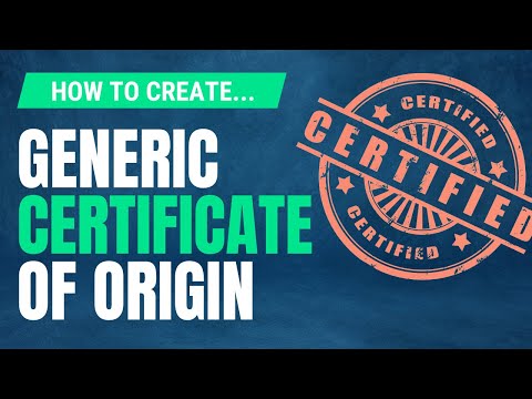 How to Create a Generic Certificate of Origin with Shipping Solutions Software