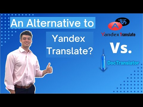 An Alternative To Yandex Translate: Use DocTranslator!