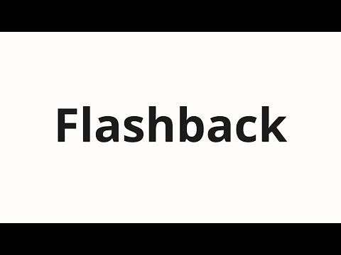 How to pronounce Flashback