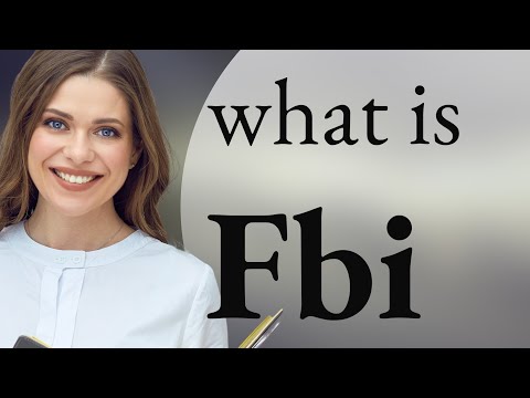 Fbi | definition of FBI