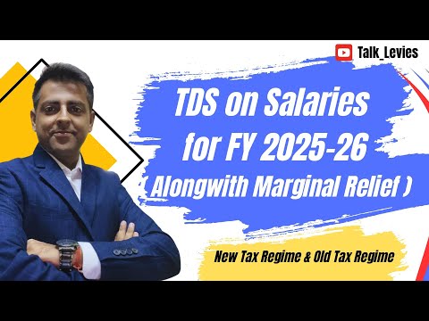 TDS on Salaries for Q1 (FY 2025-26) as per New Tax Regime & Old Tax Regime (With Marginal Relief)