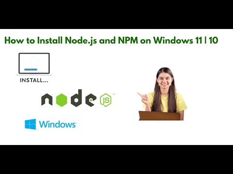 How to Install Node js and Npm on Windows 11|10