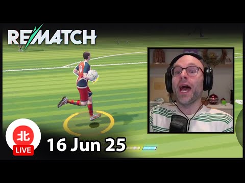 REMATCH - 16 June 2025 - Unofficial Northernlion VOD without Chat