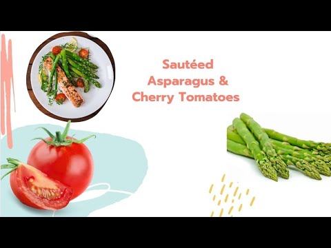 Sautéed Asparagus & Tomatoes