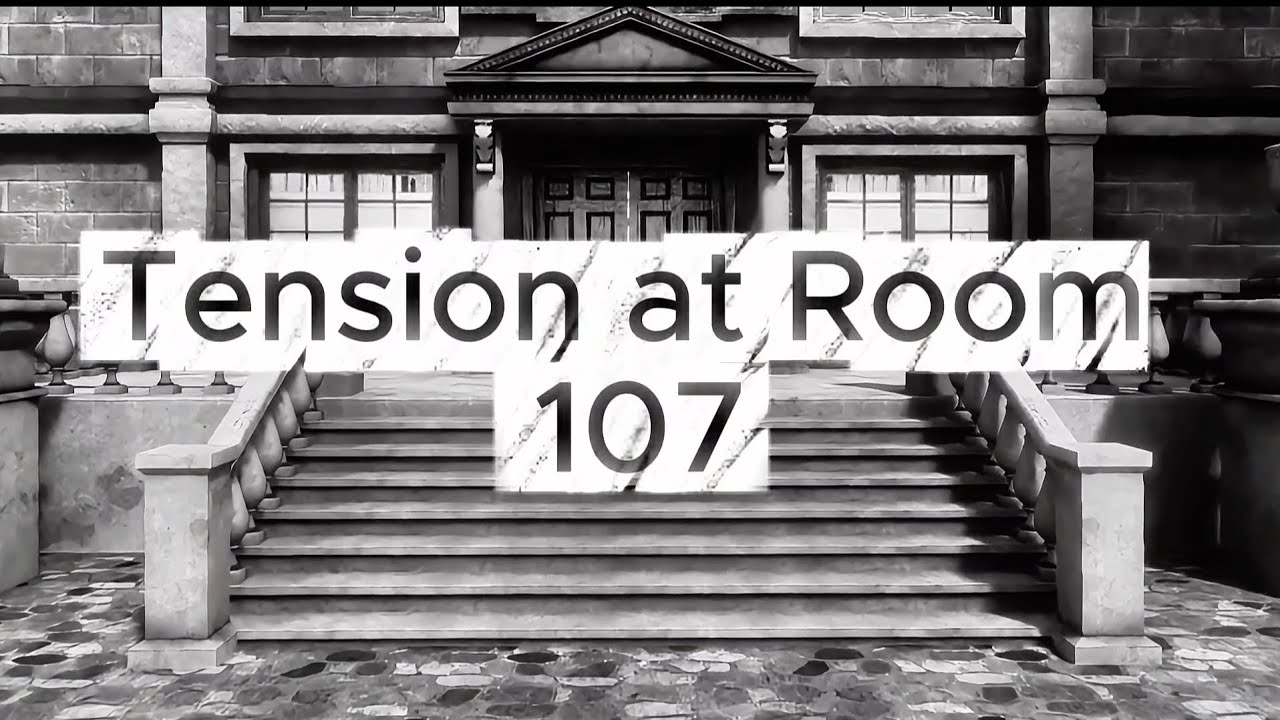 Tension at Room 107 | UTS ENGLISH FOR TOURISM 
