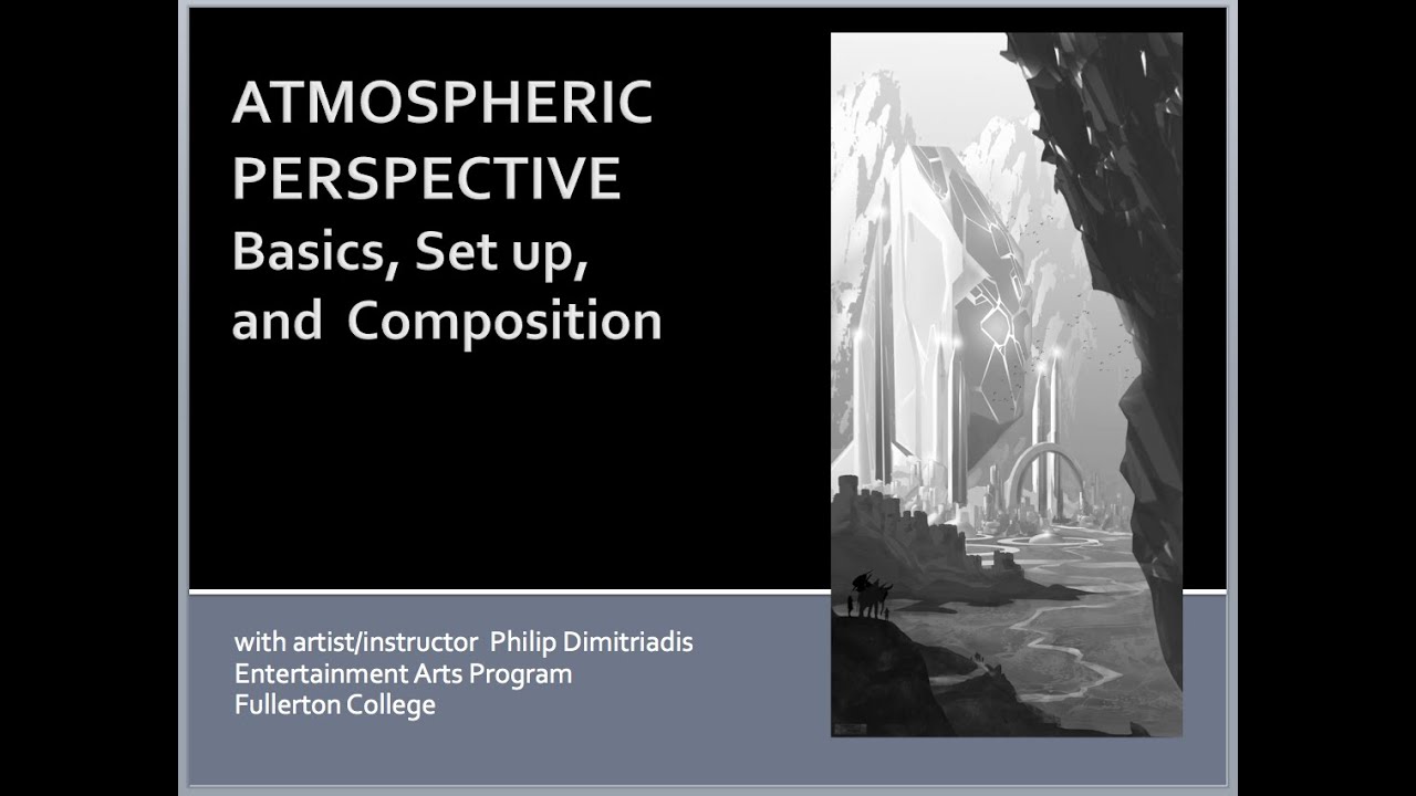 Atmospheric  Perspective Intro