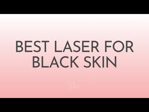 Best Laser for black skin