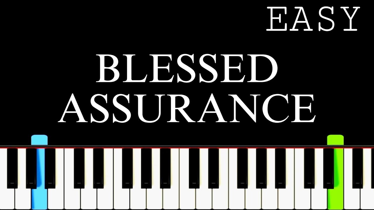 Blessed Assurance - Easy Piano Tutorial