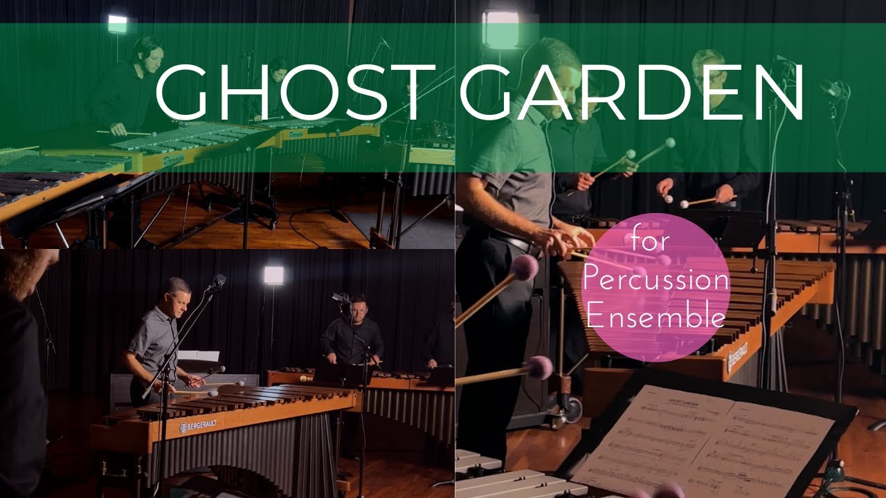 Ghost Garden for Percussion Ensemble