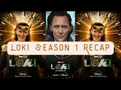 Loki Season 1 Recap Video