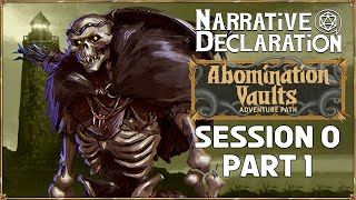 The Abomination Vaults - Session 0 - Part 1 and Part 2 (Pathfinder 2E ...