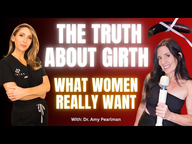 The Truth About Girth: Understanding Size Satisfaction and Sexual ...