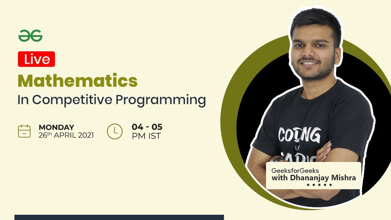 Mathematics in Competitive Programming | GeeksforGeeks Practice