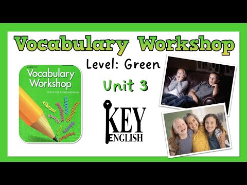 Unit 3 - Vocabulary Workshop (Level Green) 영어 어휘 연습