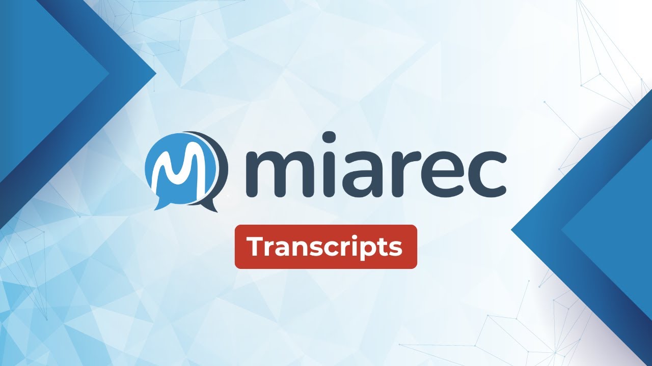 MiaRec Transcripts