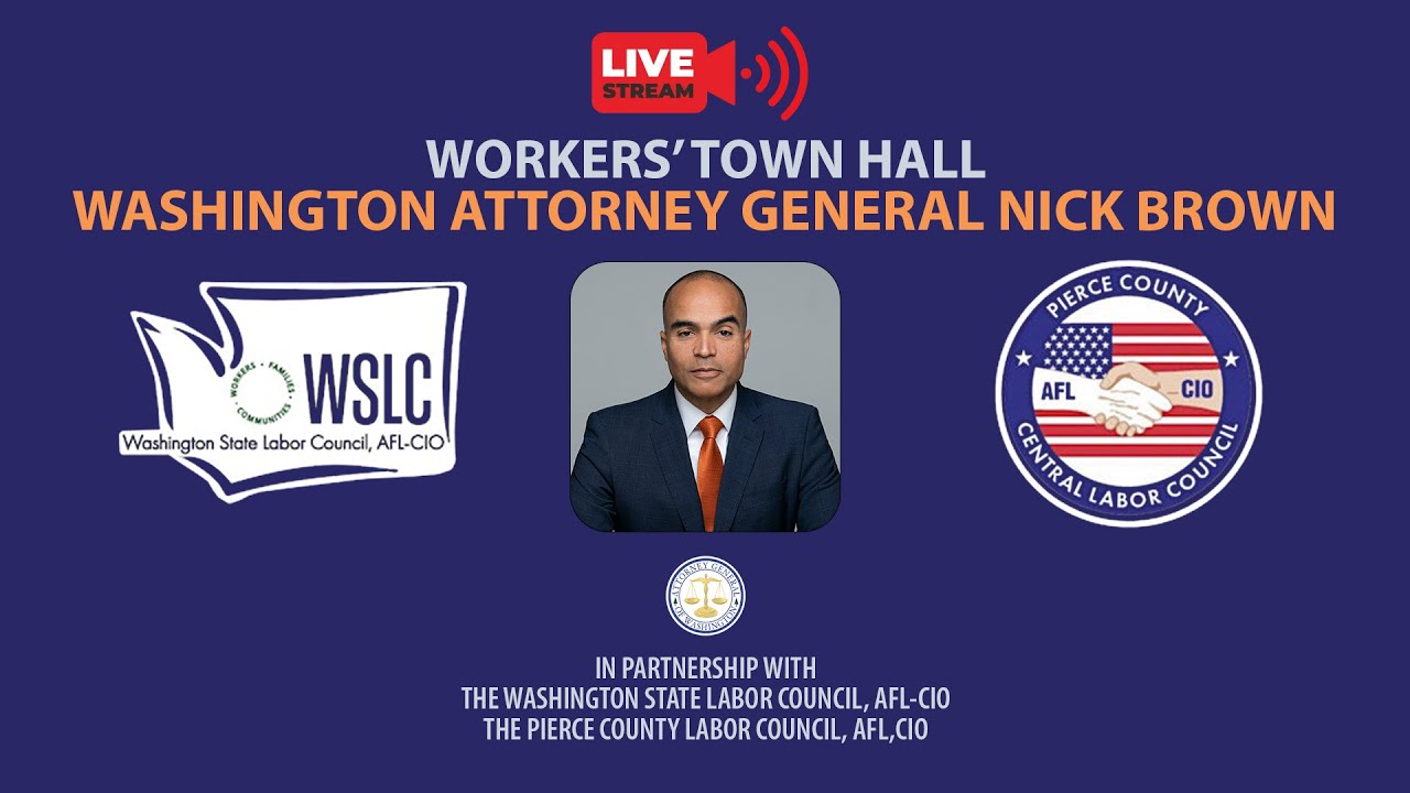 Live: Washington AGO Workers' Townhall