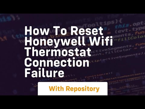 How to reset honeywell wifi thermostat connection failure