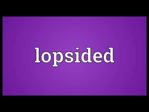 Lopsided Meaning #lopsided