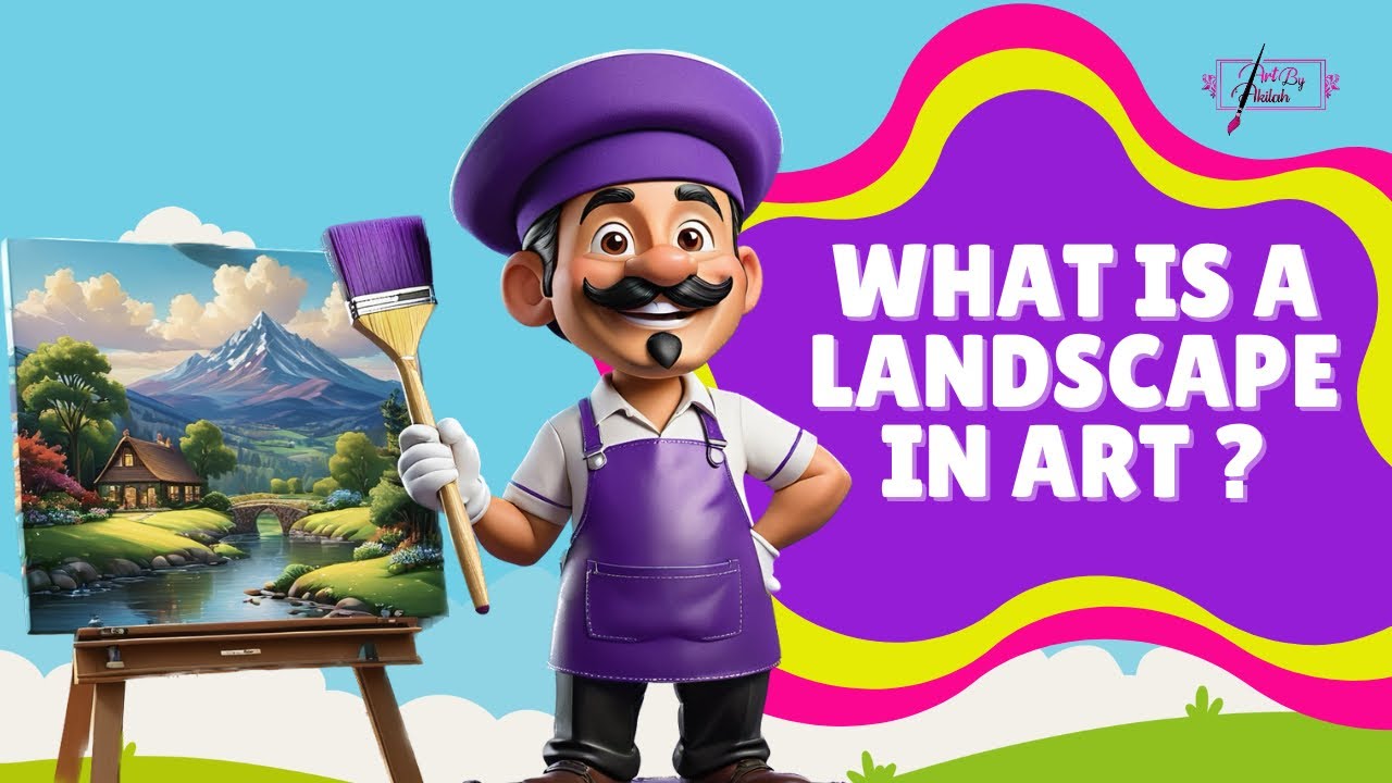 What Is A Landscape In Art - For Kids