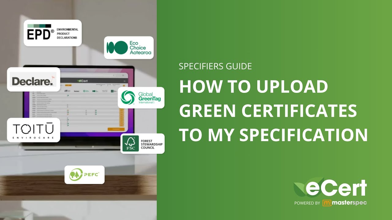 Mastering eCert: Uploading Green Certificates to Your Masterspec Specification