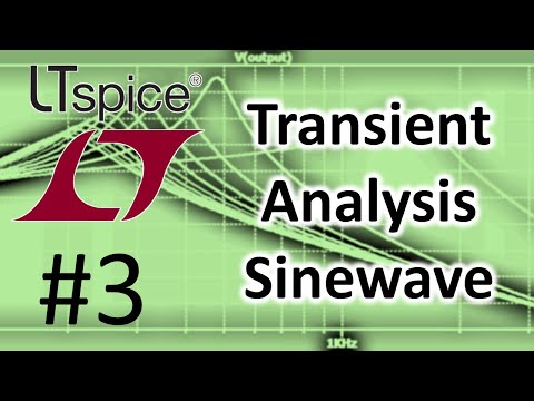 LTSPICE #3: Transient Analysis (Setting Up A Sinewave Source)