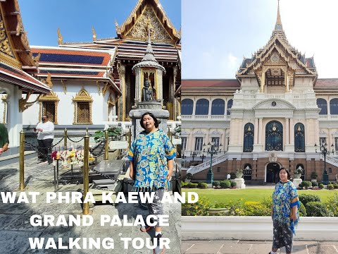 WAT PHRA KAEW (EMERALD BUDDHA) AND THE GRAND PALACE TEMPLE AND WALKING TOUR -BANGKOK THAILAND 🇹ðŸ‡